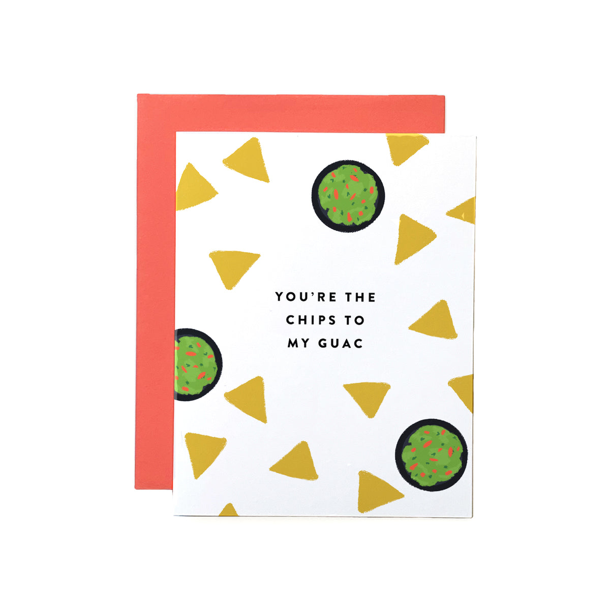 CHIPS TO MY GUAC CARD – Joy Paper Co.